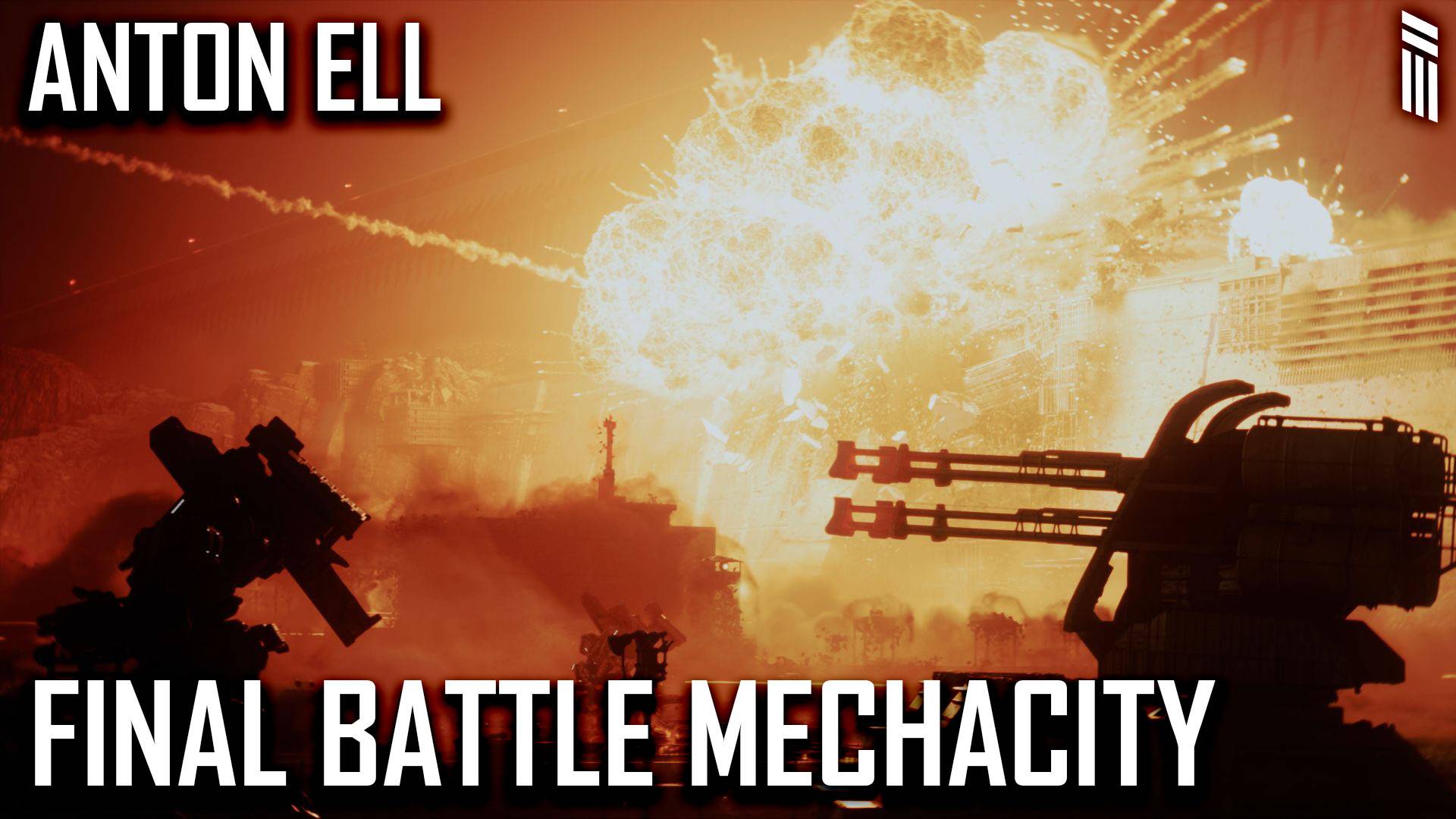 ФИНАЛЬНАЯ БИТВА | ANTON ELL - FINAL BATTLE MECHACITY (ARMORED CORE IV)