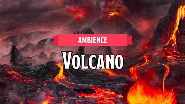 Volcano D&D TTRPG Ambience 1 Hour by Bardify