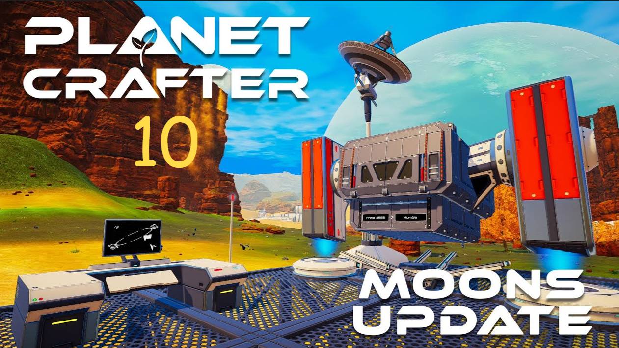 Обновление Лун The Planet Crafter Часть 10