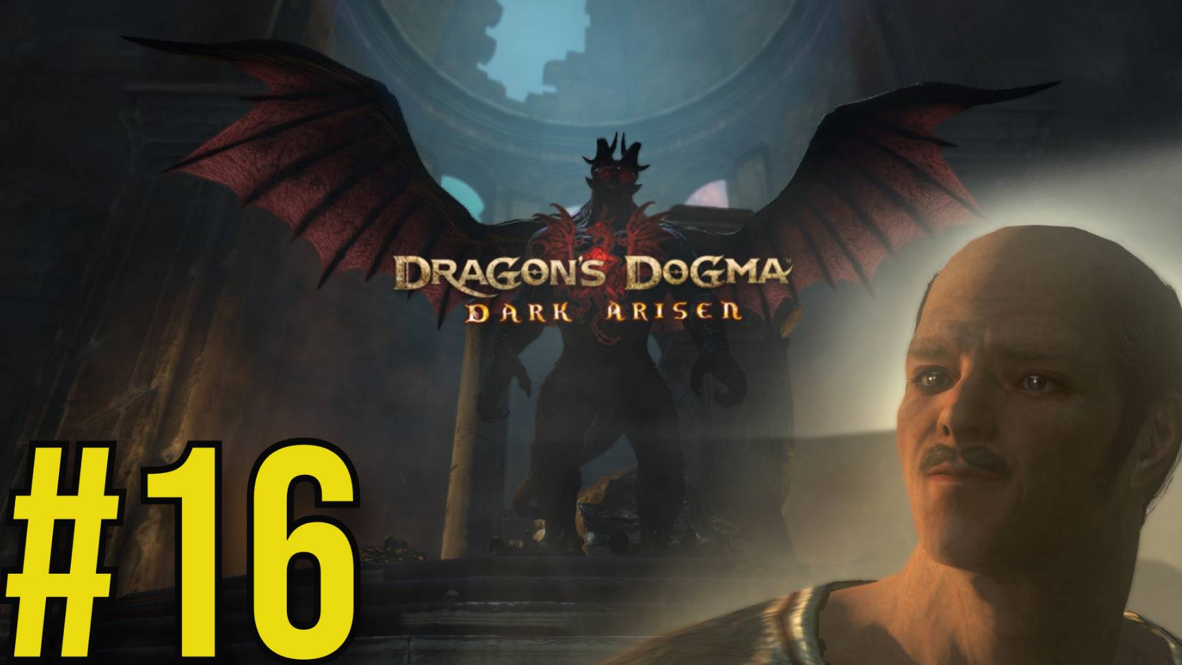 Dragon's Dogma: Dark Arisen Прохождение(2025) ч16 -