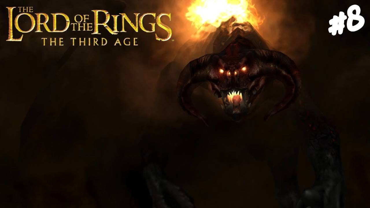 The Lord of the Rings: The Third Age (PS2) - Прохождение #8 Ты не пройдешь!