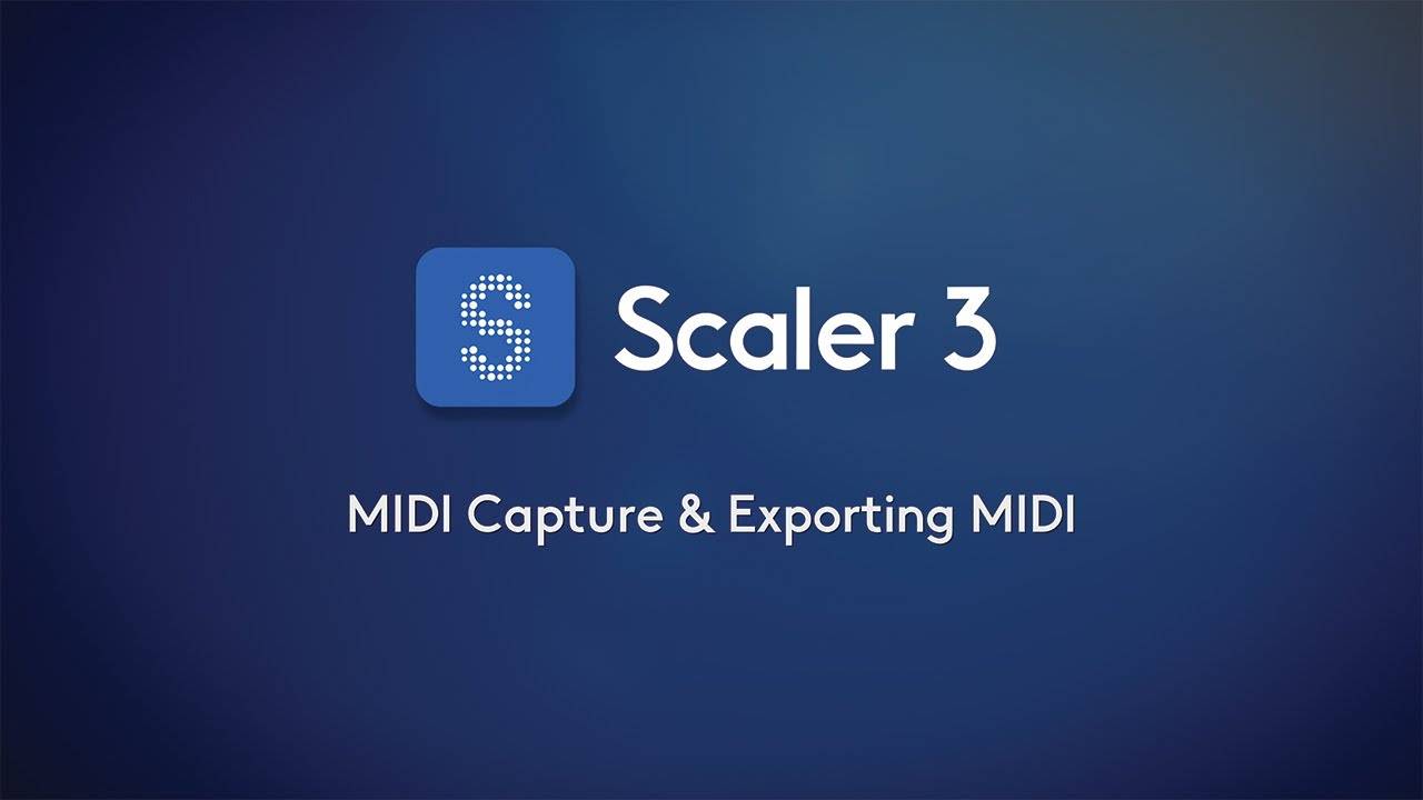 Scaler 3: MIDI Capture and Exporting MIDI
