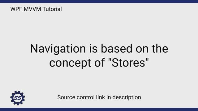 05. Navigation - WPF MVVM TUTORIAL #5 [bBoYHl3pLEo]