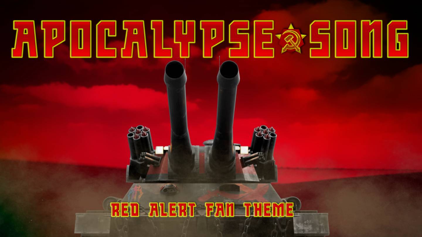 Apocalypse Song | Фанатская тема по Red Alert (2025)