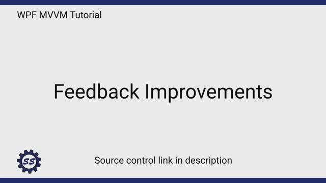08. Feedback (Loading, Validation, Error Messages) - WPF MVVM TUTORIAL #8 [XW88Aa12mx8]