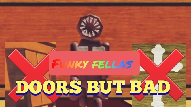 DOORS BUT BAD | РЕЖИМ FUNKY FELLAS | Прохождение/Спидран | Без комментариев | Roblox |