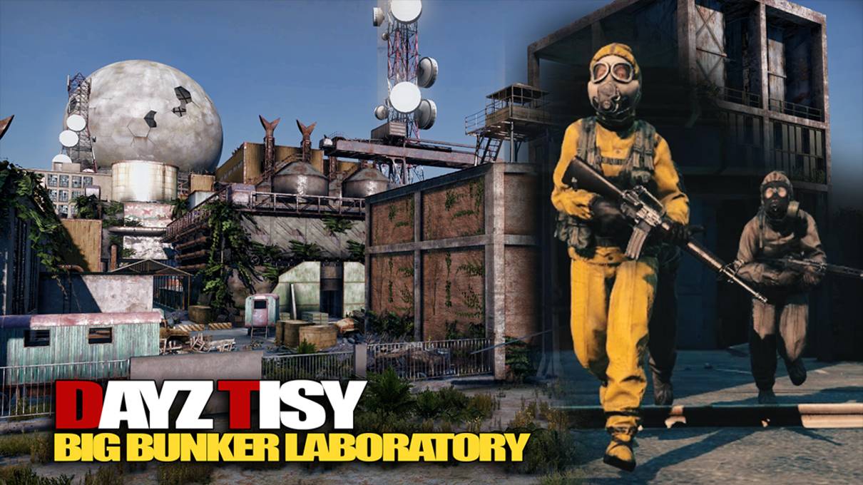 DAYZ TISY | BIG BUNKER LABORATORY | CHERNARUS VANILLA 100%