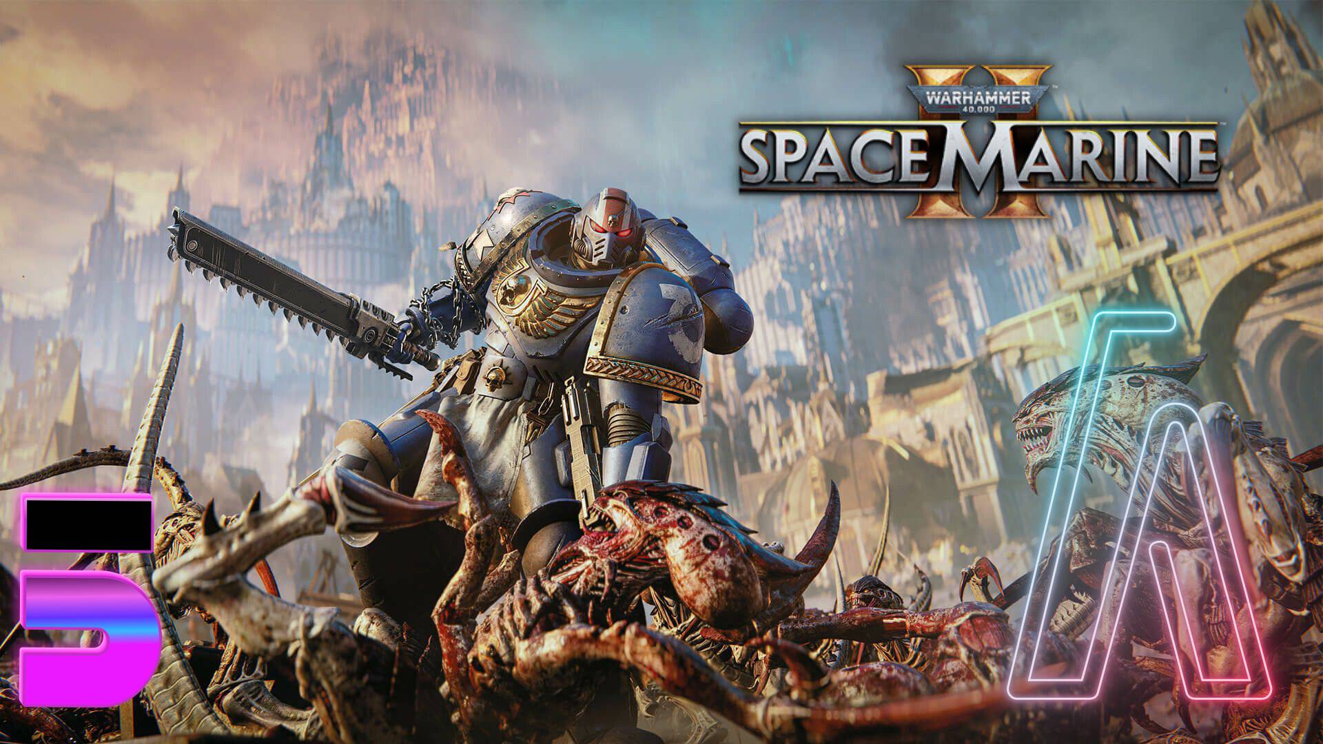 Warhammer 40000: Space Marine 2 часть 5