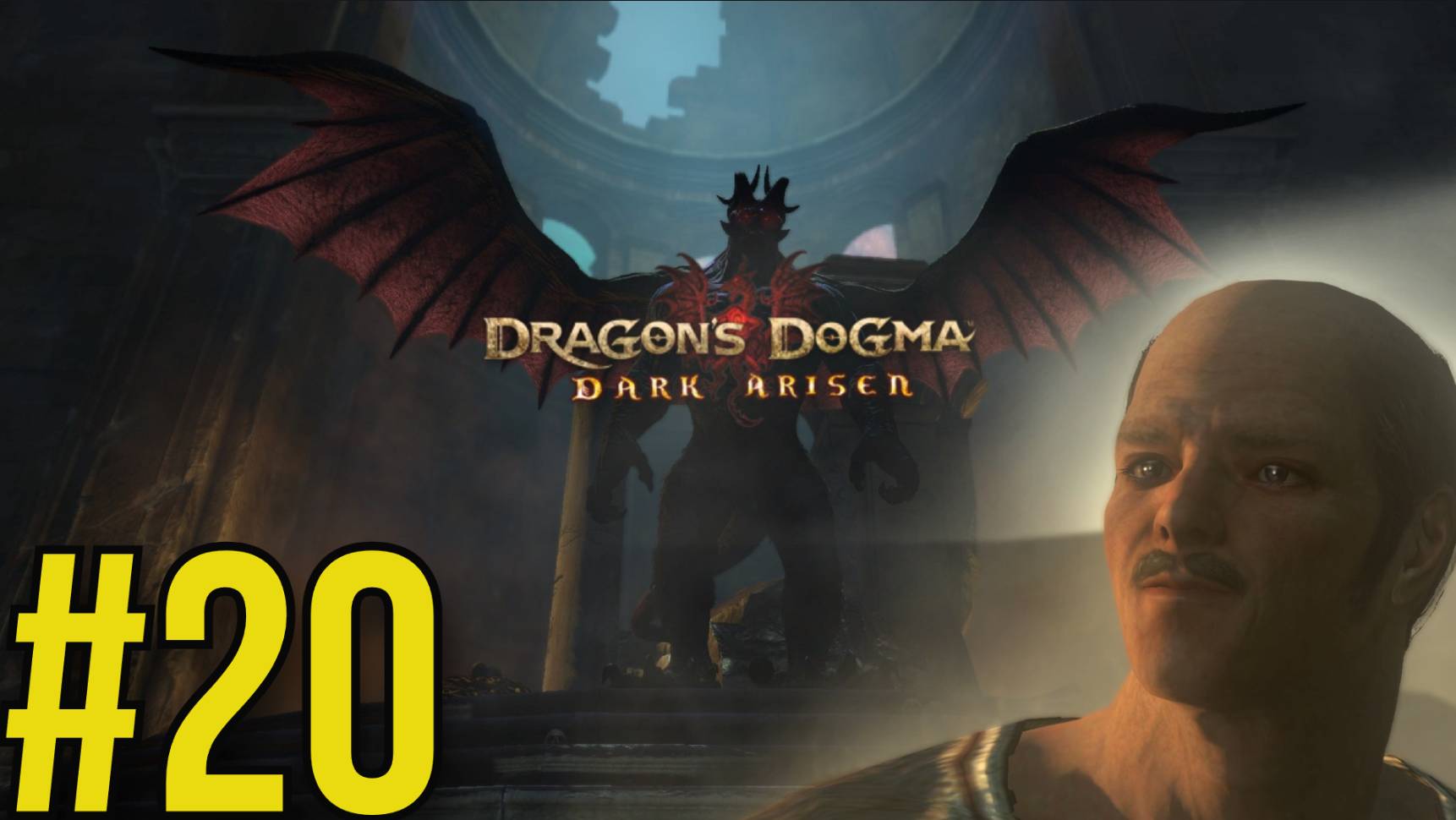 Dragon's Dogma: Dark Arisen Прохождение(2025) ч20 -