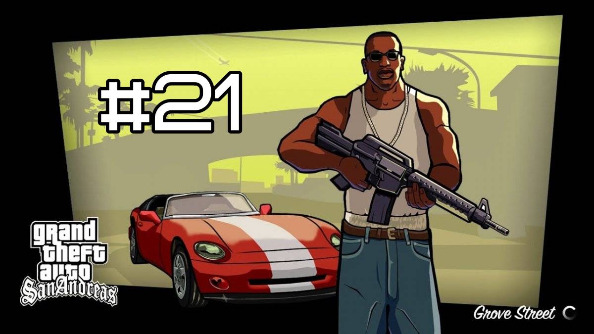 №21 GTA РЕМАСТЕР | San Andreas | ГТА | Definitive | Grand Theft Auto | HOAX_PC