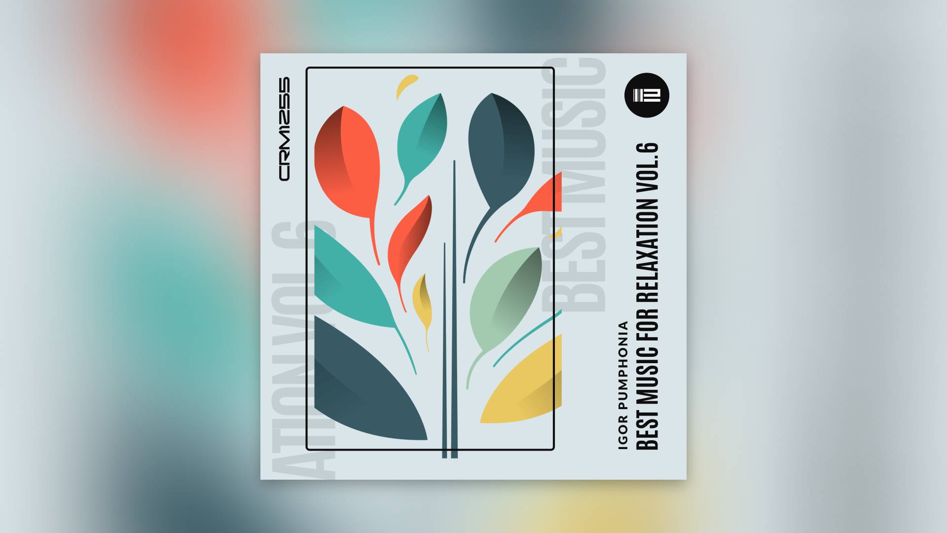 Igor Pumphonia - Best Music for Relaxation vol.6 | Лучшая музыка для релаксации