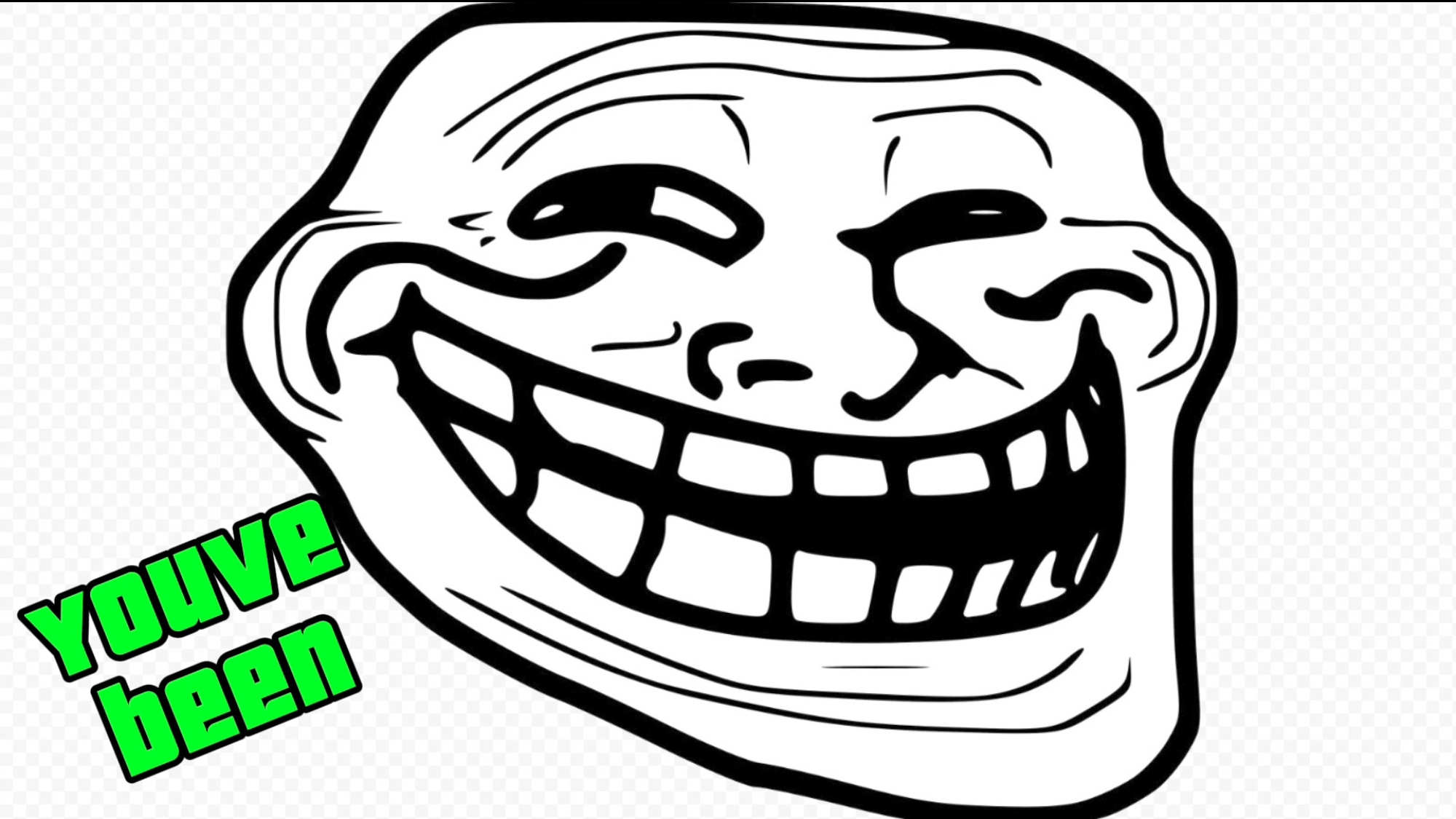 You've been TROLLED