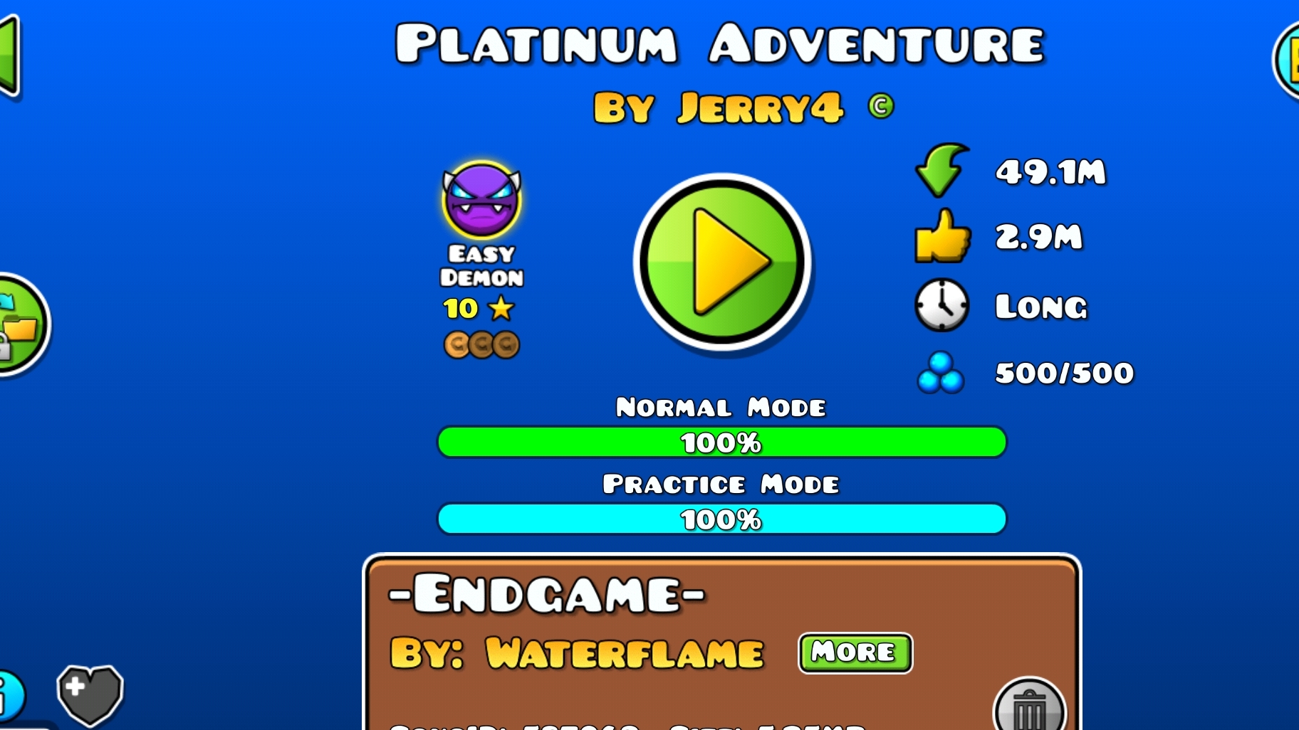 Прошёл 1 демон. Прошёл Platinum adventures. Играю в geometry dash.