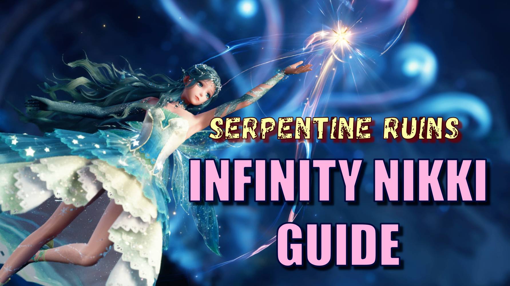 [INFINITY NIKKI 1.7 GUIDE]: НОВЫЙ ДАНЖ НА 100% *SERPENTINE RUINS*