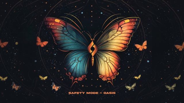 Safety Mode - Oasis [Journey of the Soul]