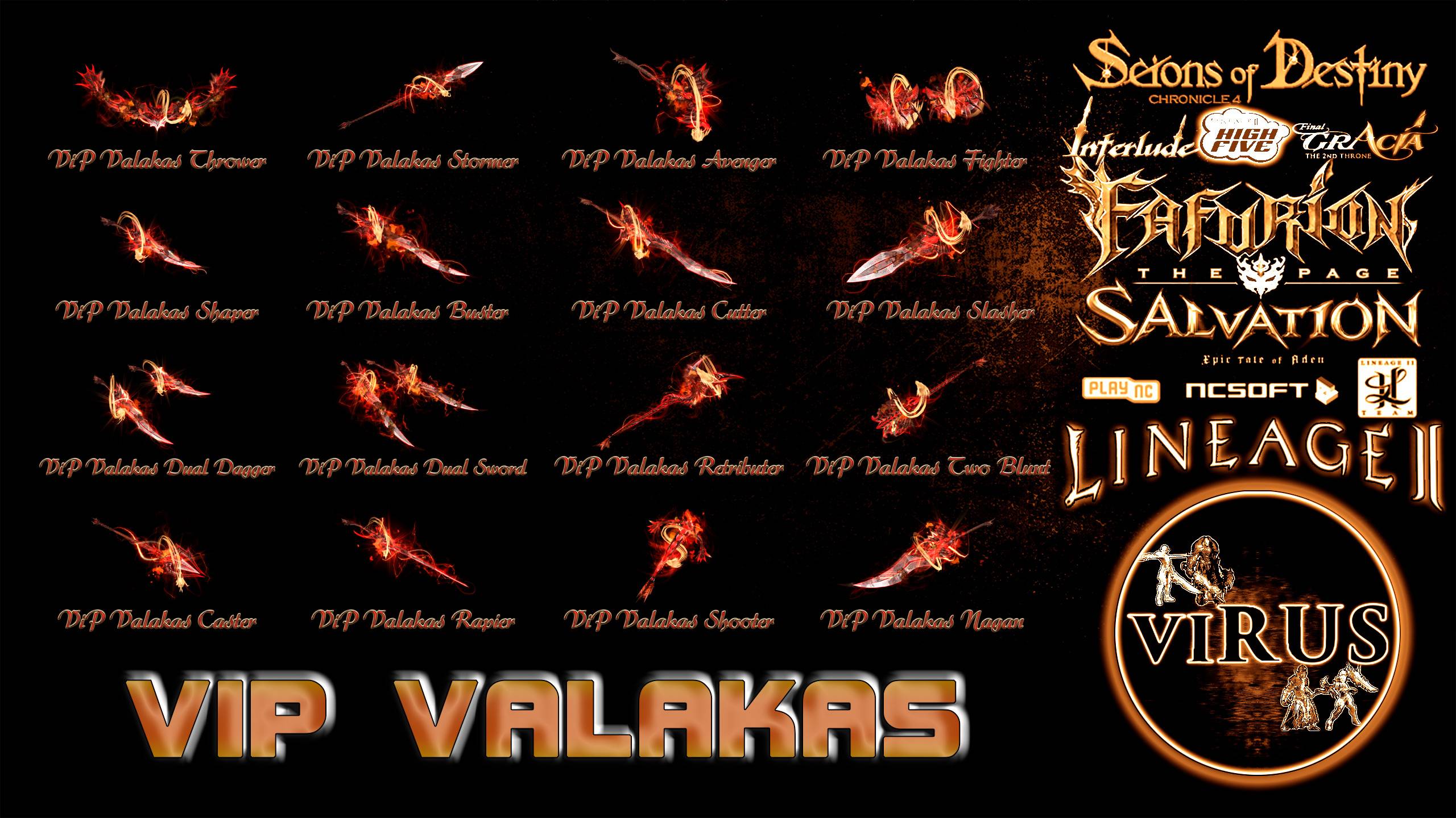 Full Set of VIP Valakas Weapons. LINEAGE II. Any Chronicles ◄√i®uS►