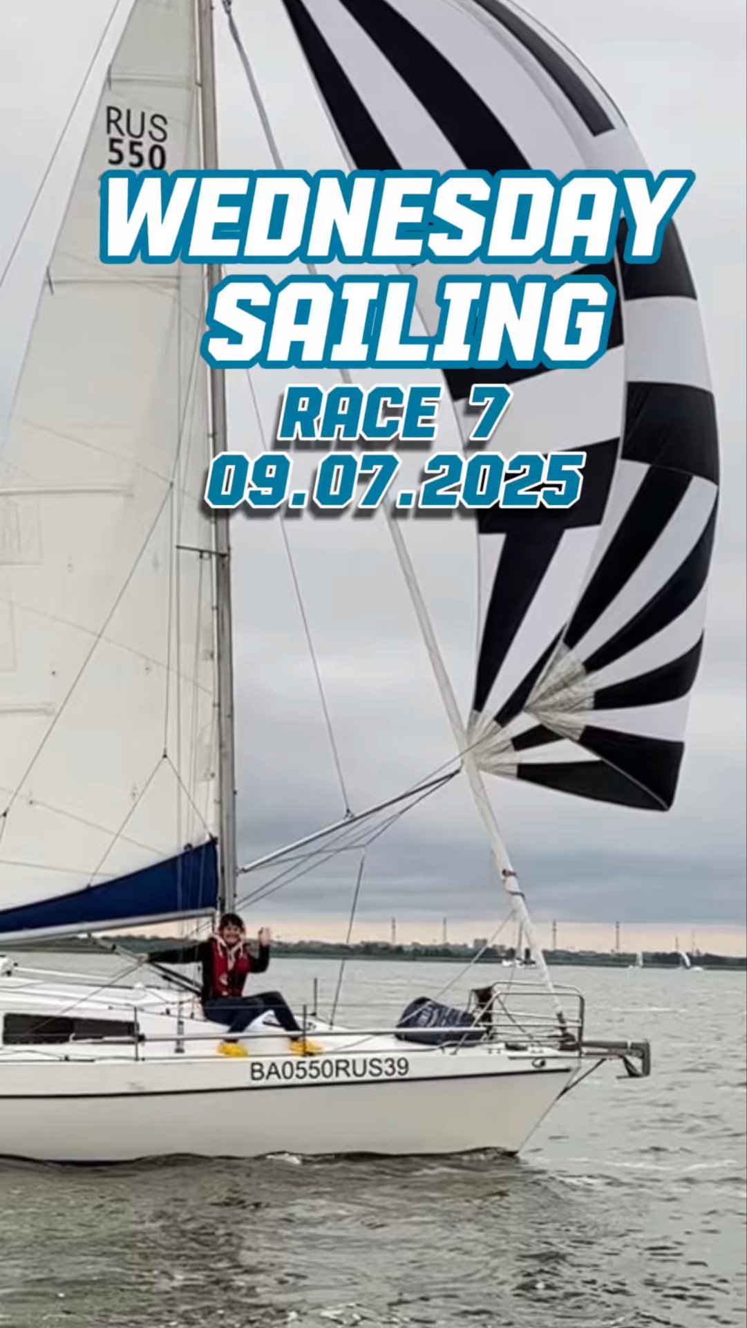 09.07.2025. Wednesday Sailing. Race 7. We’ve hit the halfway mark.