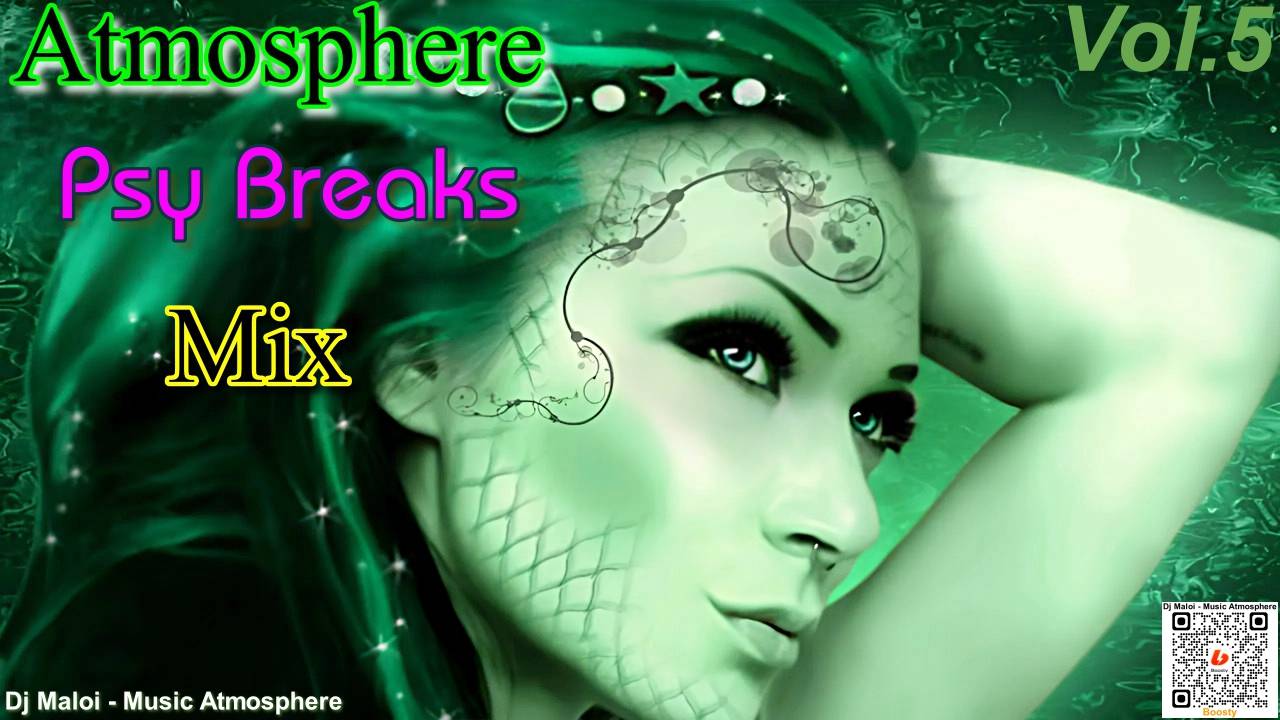 Dj Maloi -Vol.5 ☊ Atmosphere Psy Breaks«And»Space Progressive Mix