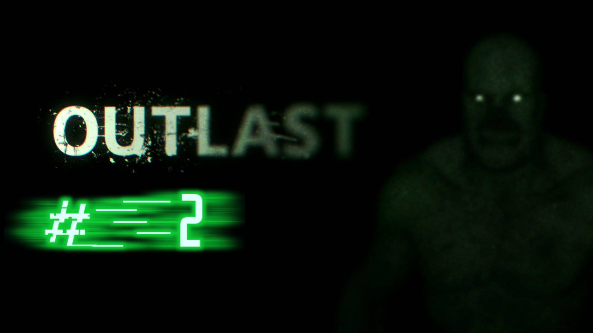 OUTLAST: Серия 2. Запустили генератор и нас поместили в палату для умалишенных