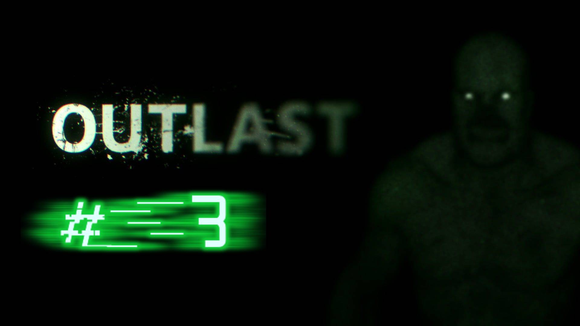 OUTLAST: Серия 3. То прятки то догонялки, еще и в окно выкинуло