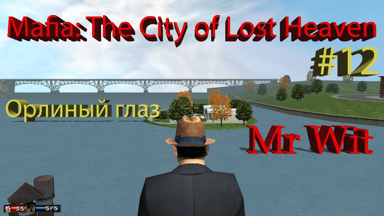 Mafia: The City of Lost Heaven - Орлиный глаз - #12