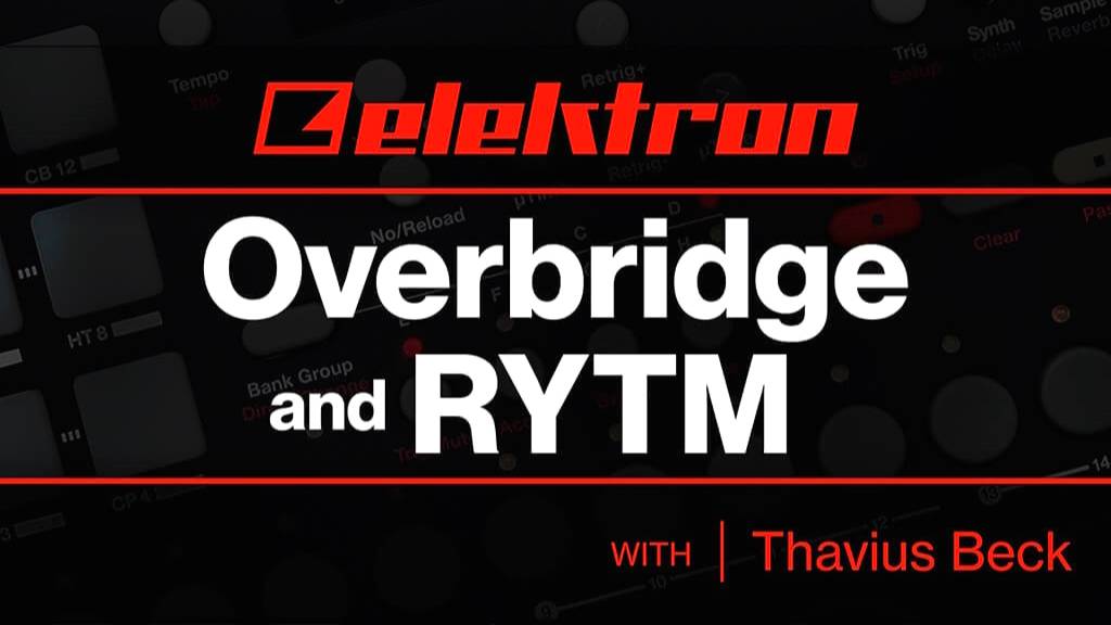 01. Overbridge and Rytm Introduction