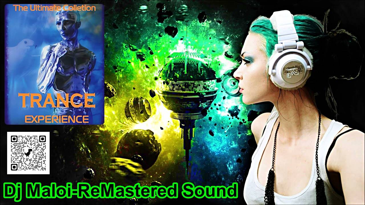 Trance Experience -The Ultimate Collection🔊VIDEO🎬Mix🎶(Dj Maloi-Remastered Sound & Video)