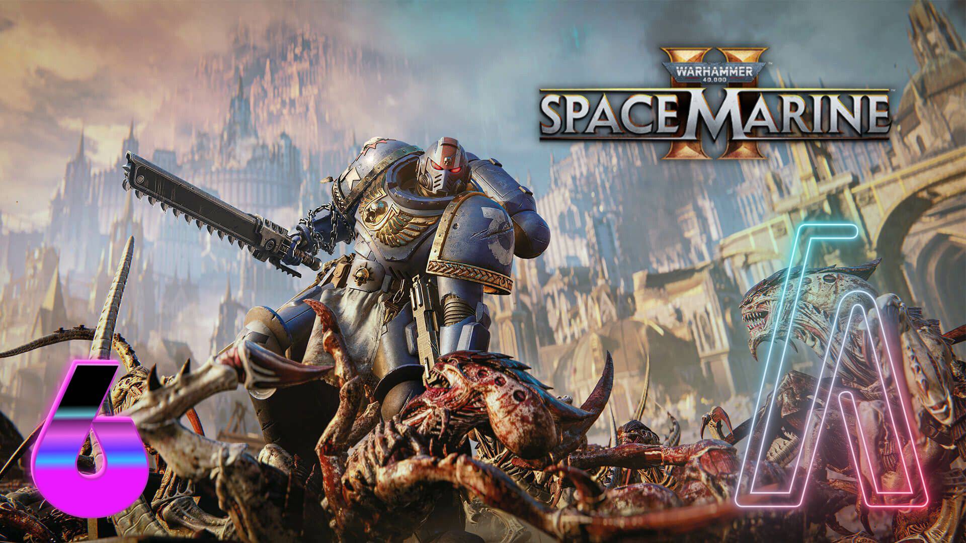 Warhammer 40000: Space Marine 2 часть 6