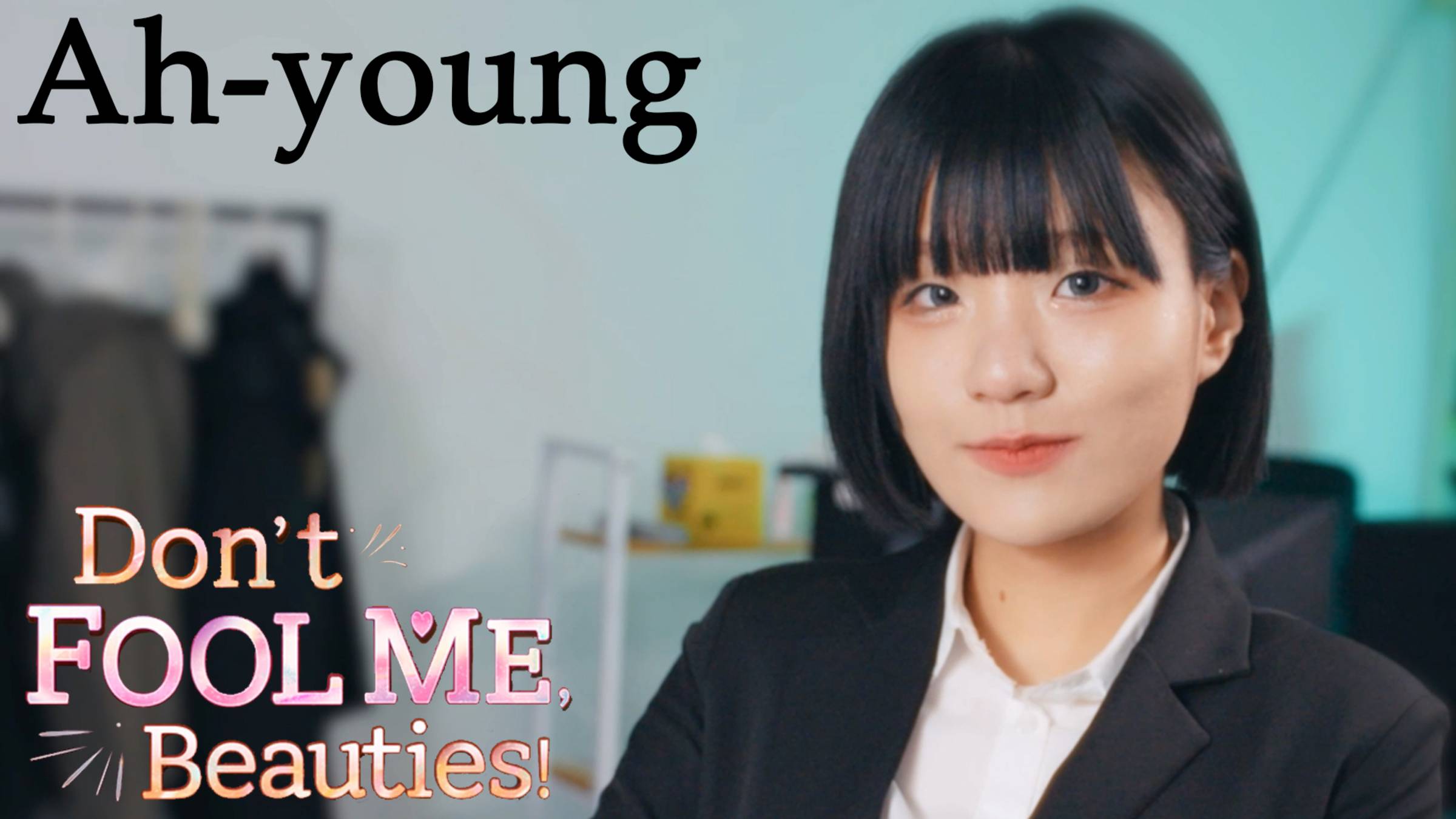 Don't FOOL ME, Beauties! - Ah-young stoty (English)