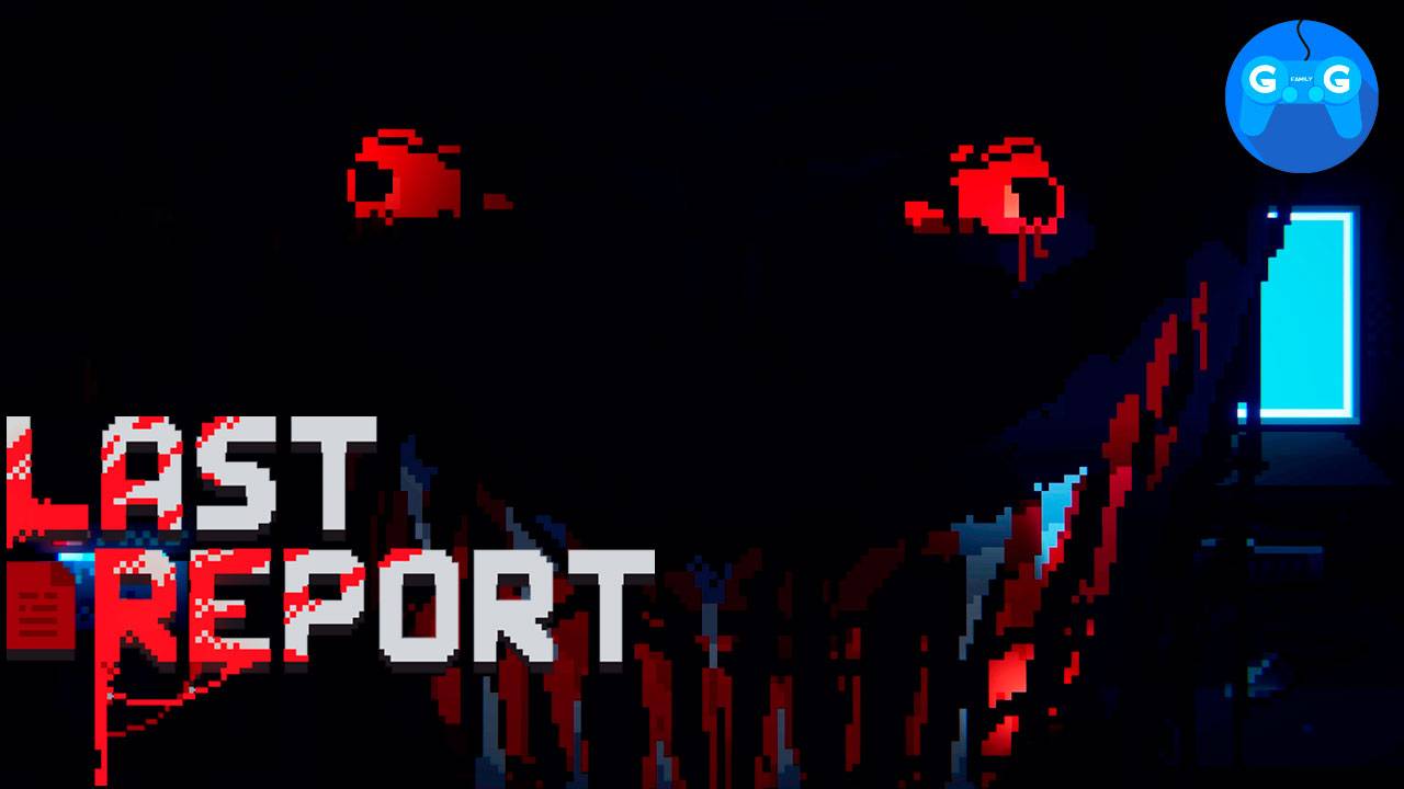 Last Report - Оно добралось до меня #3