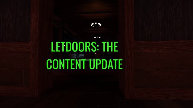 LETDOORS: THE CONTENT UPDATE - NEW 50 ROOMS REMADE
