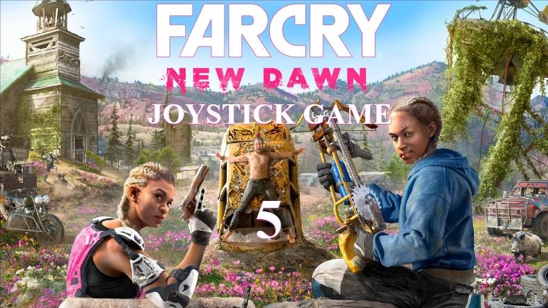 Far Cry New Dawn-5 ЧАСТЬ-Прохождение без комментариев смотреть на JoystickGame