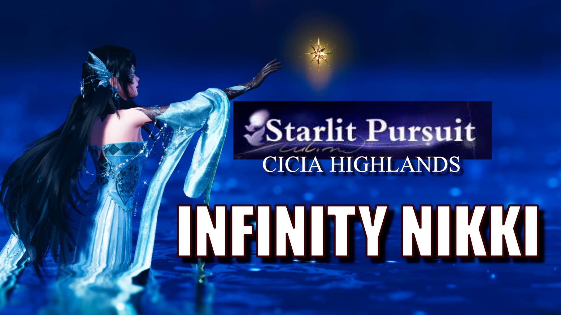 [INFINITY NIKKI 1.7]: ПРОХОЖДЕНИЕ *STARLIT PURSUIT: CICIA HIGHLANDS*