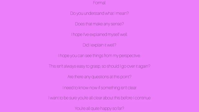 Как бы ты сказал Понял? How would you say Do You Understand?