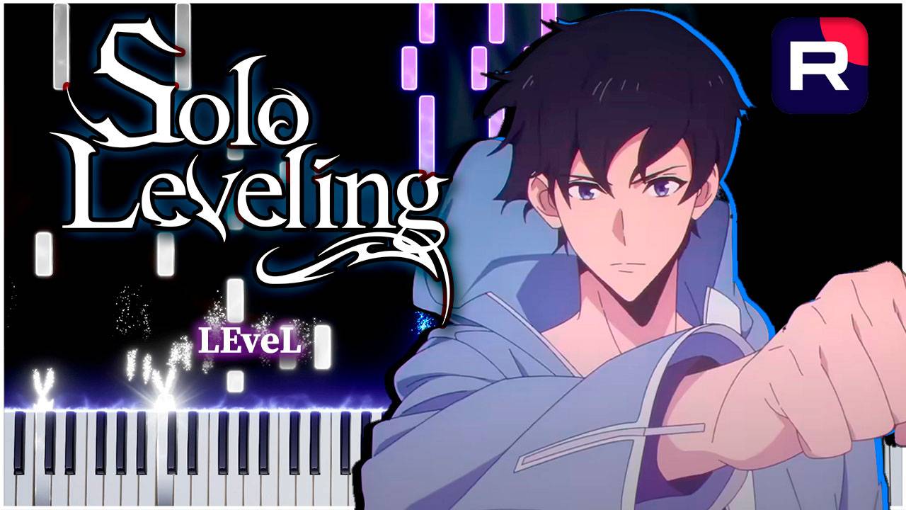 LEveL / OP (Solo Leveling) 【 КАВЕР НА ПИАНИНО 】