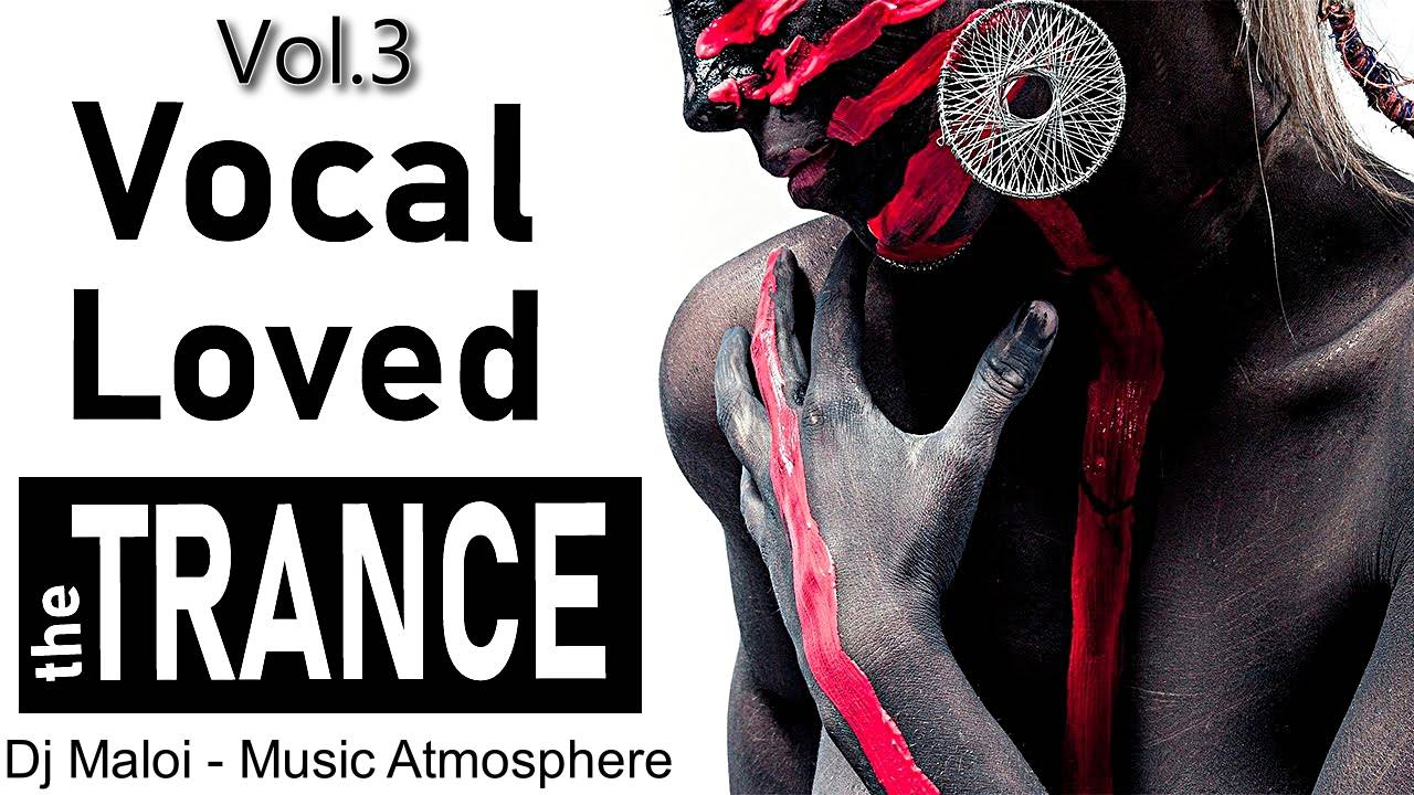 Dj Maloi -Vol.3 ☊ Uplifting Progressive Trance Mix,Melodic,Vocal Trance,Dream House,Club House,
