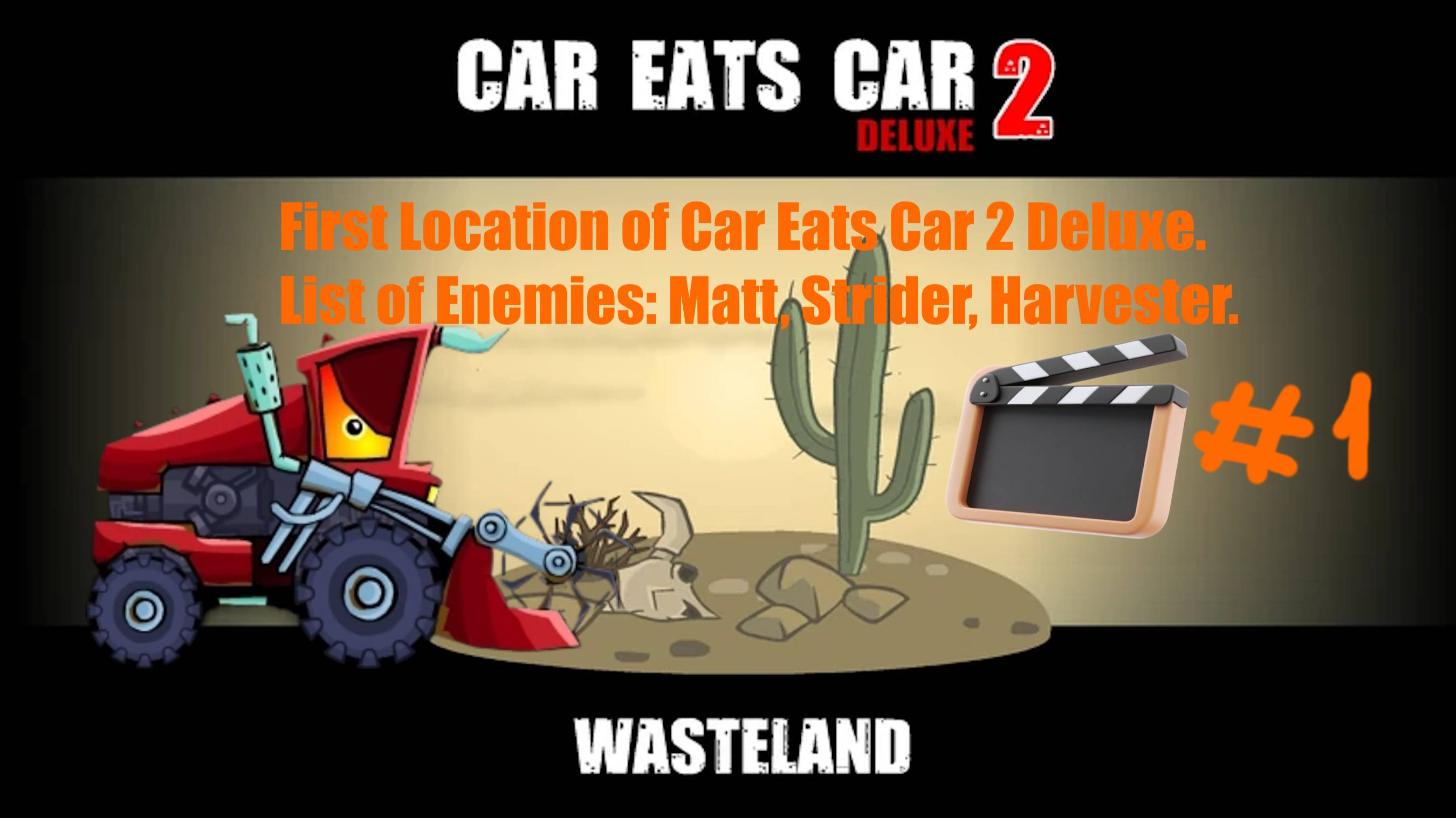 Car Eats Car 2 Deluxe. First Location - Wastelands.