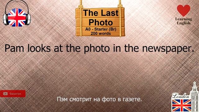 Starter 200w_The Last Photo_British Pronunciation