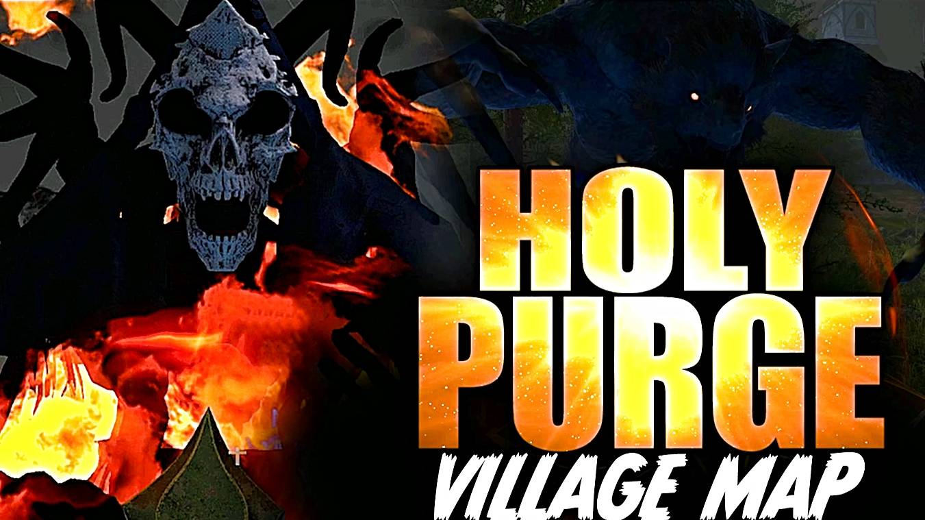 ➤ Карта VILLAGE MAP |Holy Purge|
