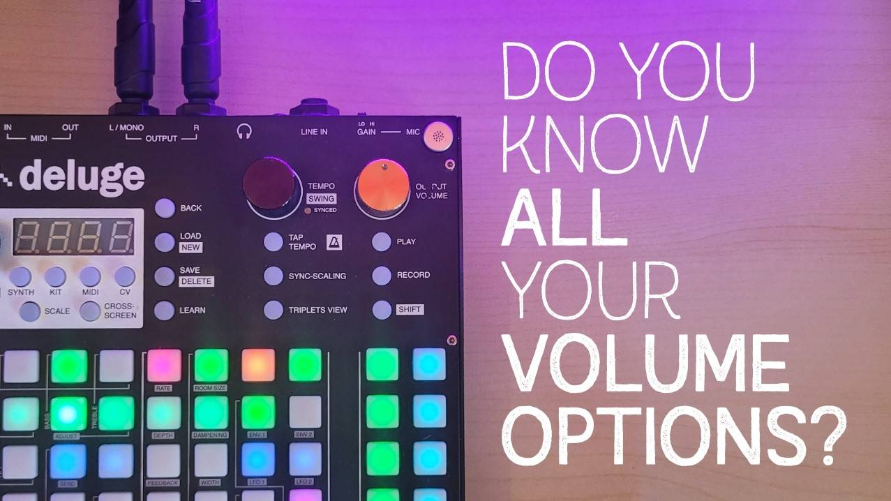 Synthstrom Deluge: All Gain Staging Options To Get Loud Volume Levels
