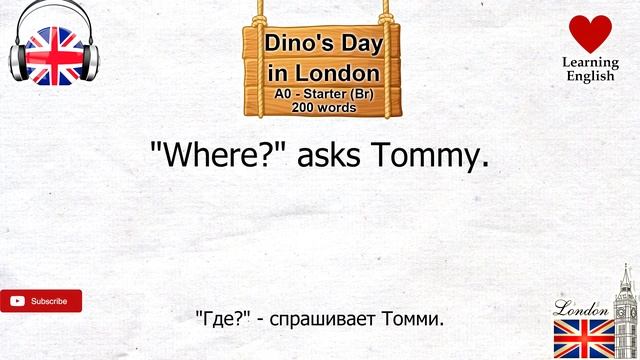 Starter 200w_Dino's Day in London_British Pronunciation