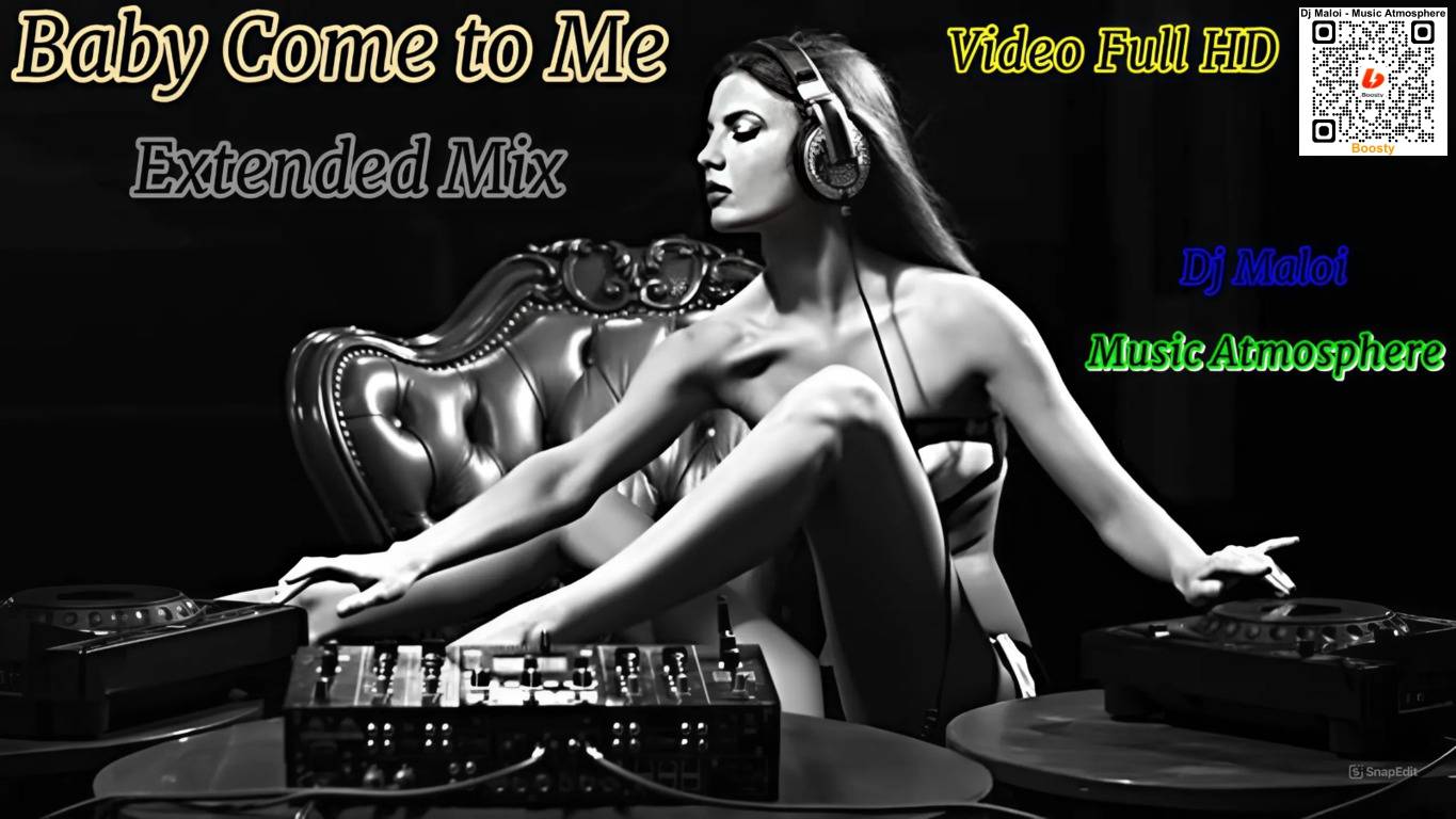 Dj Maloi - Baby Come to Me🔊Electro House,Vocal House,Club House,Deep House,Trance,Dream House✨