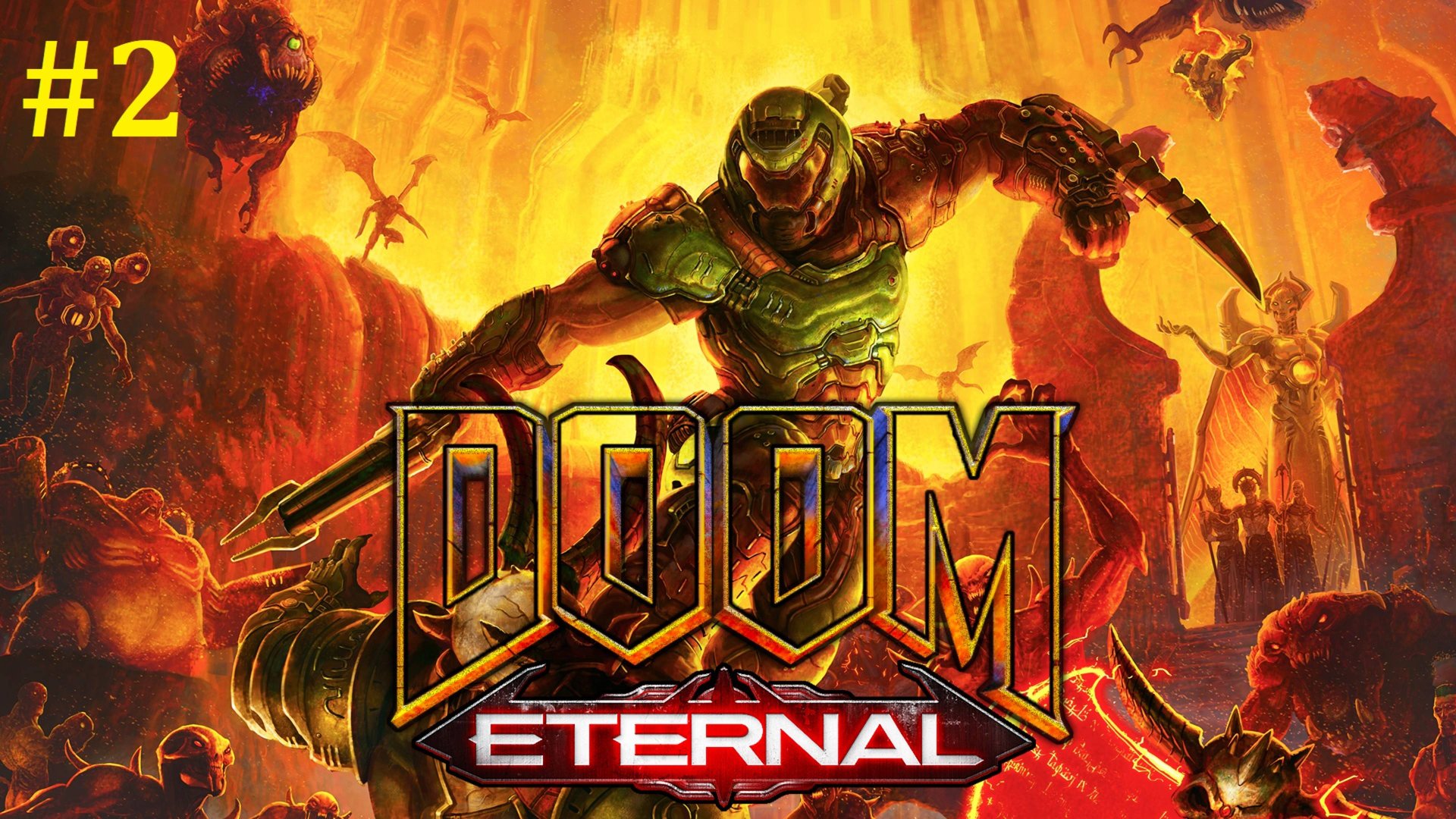 Doom Eternal Прохождение ► Стрим #2