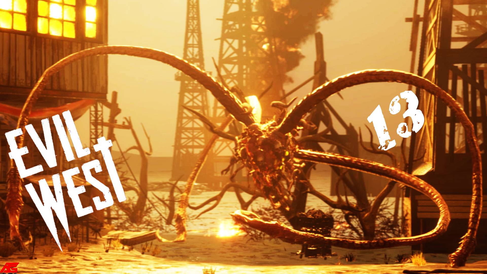 Evil West (2022)➤глава 13(Нефть со вкусом крови(2))