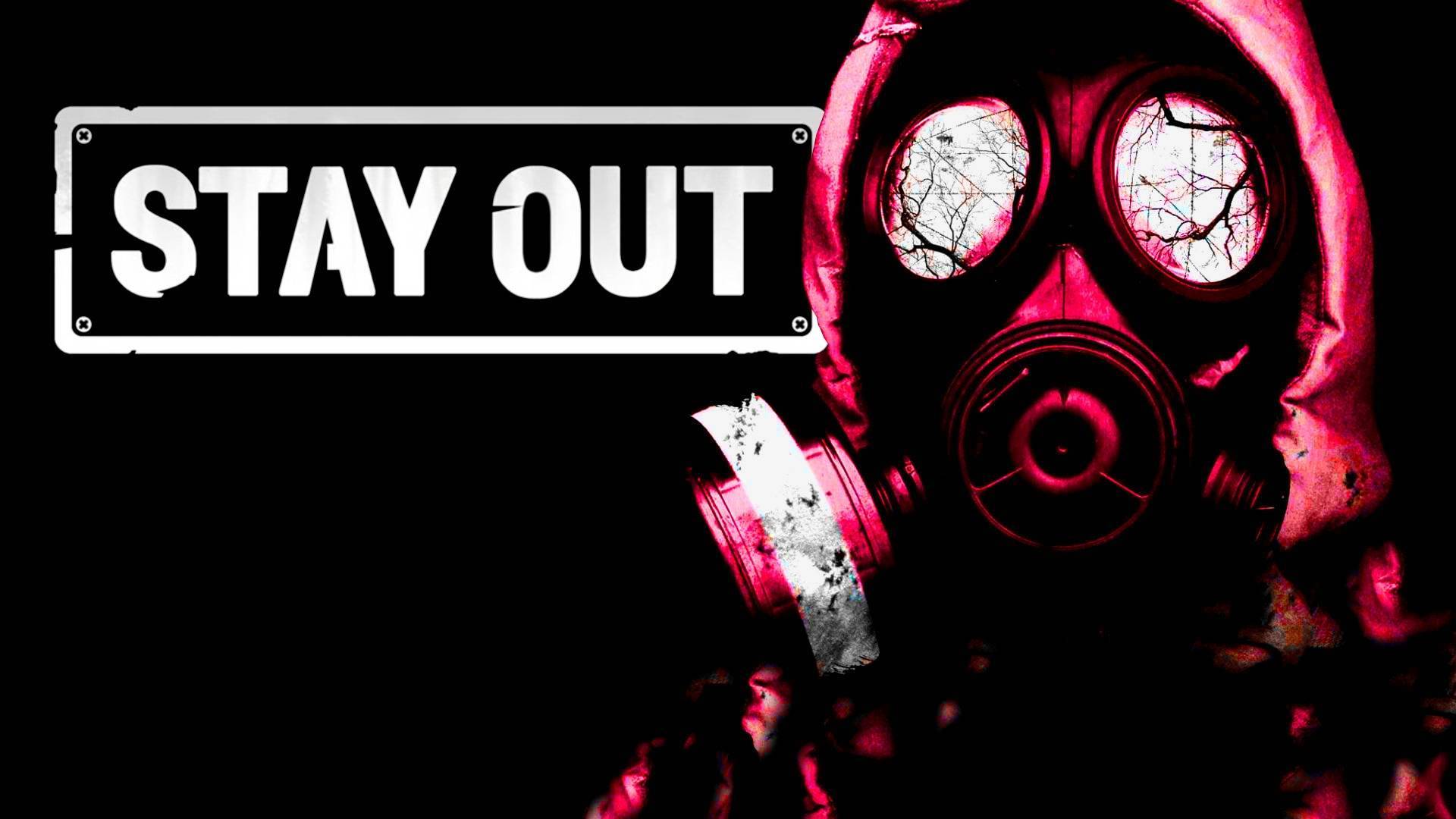 Stay Out