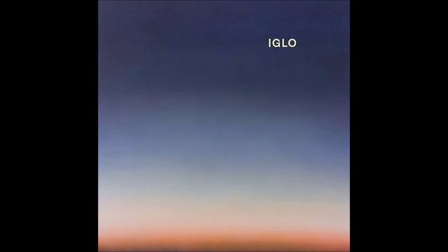 Iglo - Determinated