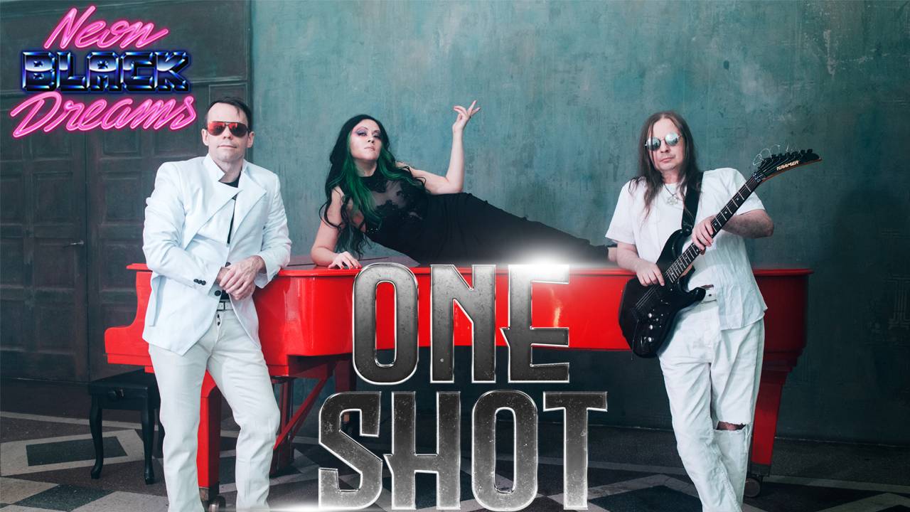 Neon Black Dreams - One Shot (Официальное музыкальное видео)