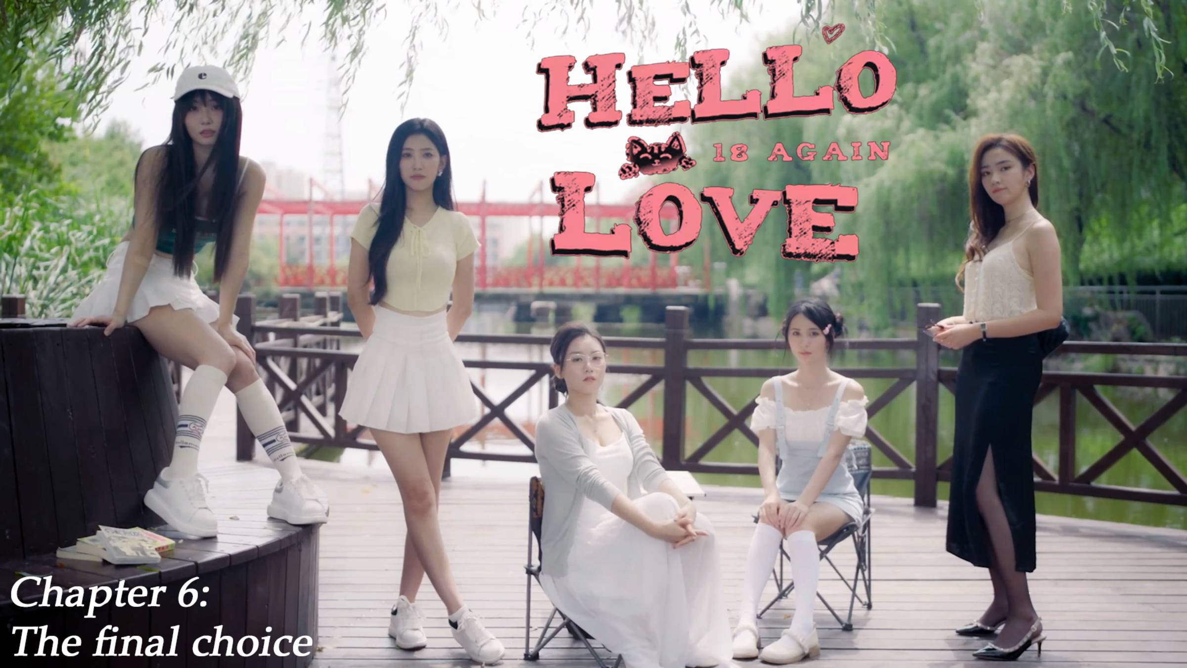 Hello Love: 18 Again - Chapter 6: The final choice (rus. sub.)