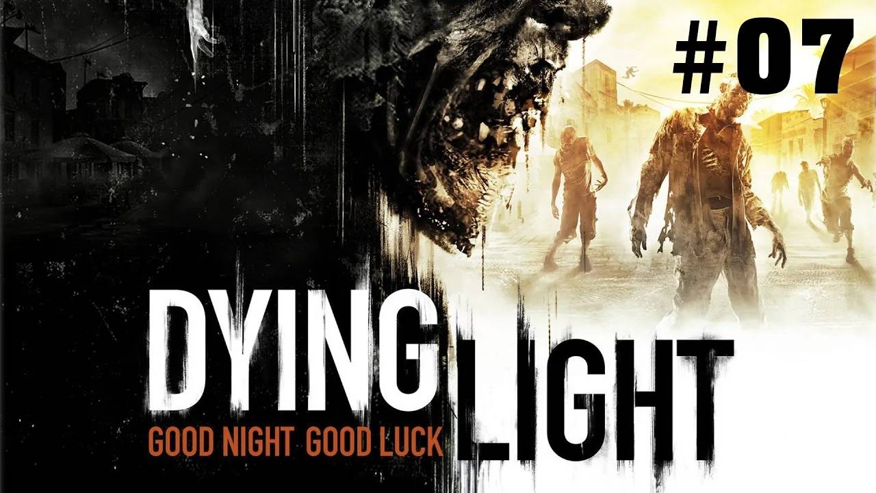 Dying Light Прохождение Без Комментариев #7: Договор с Раисом [2/4]