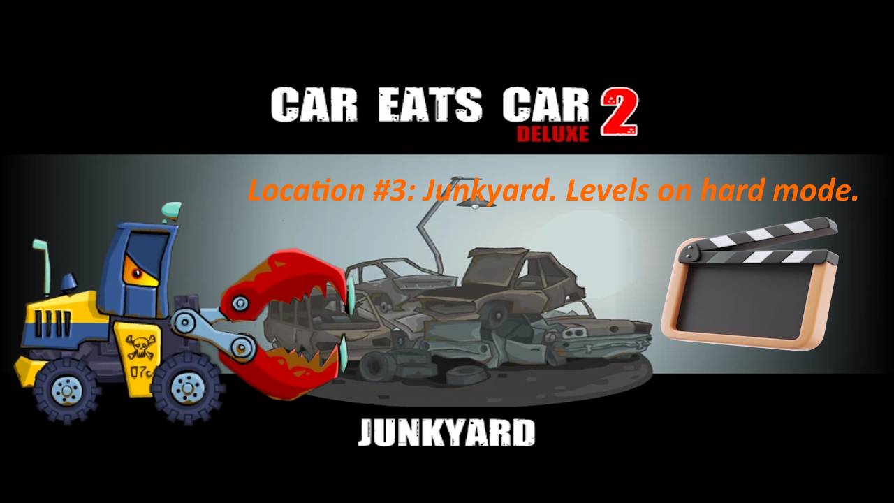 Car Eats Car 2 Deluxe Third Location - Junkyard
